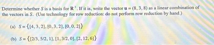 Solved Determine whether S is a basis for R3. If it is, | Chegg.com