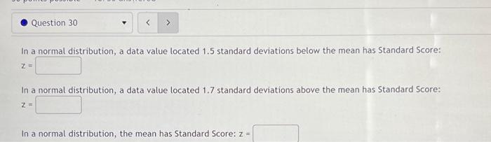 Solved In A Normal Distribution A Data Value Located 1 5