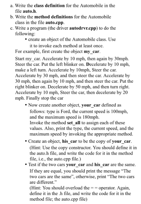 Solved II. The class definition for an Automobile class, | Chegg.com