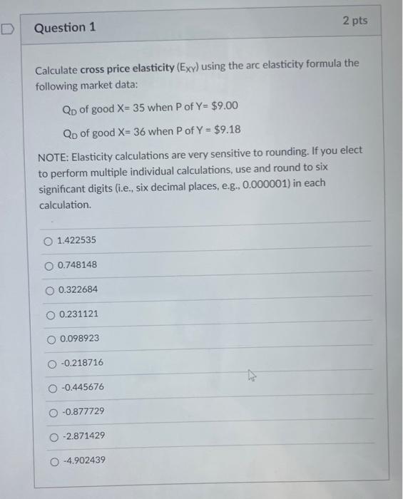Solved Question 1 2 pts Calculate cross price elasticity ( | Chegg.com