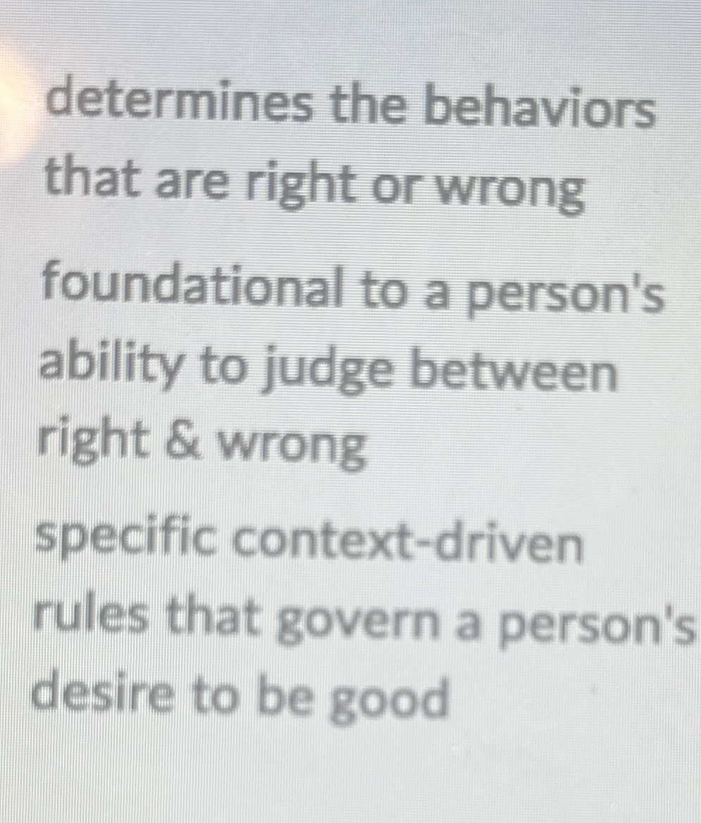 Solved determines the behaviors that are right or wrong | Chegg.com