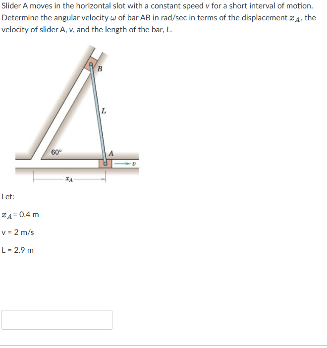 Solved Slider A moves in ﻿the horizontal slot with a | Chegg.com