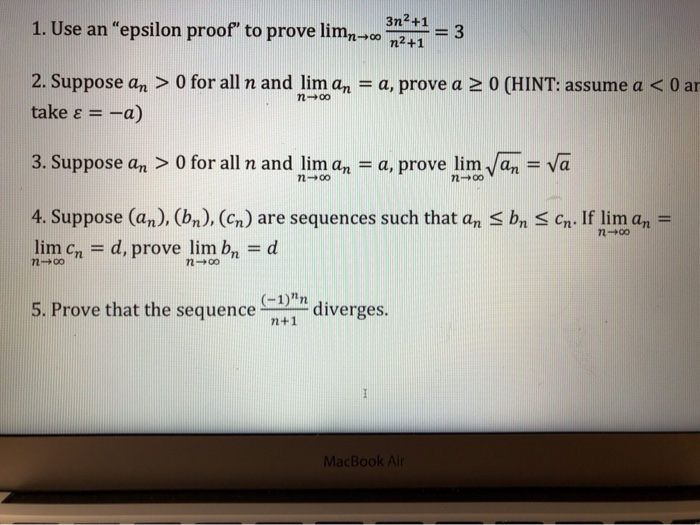 Solved 3n2+1 1. Use an "epsilon proof" to prove lim,,02 = 3 | Chegg.com