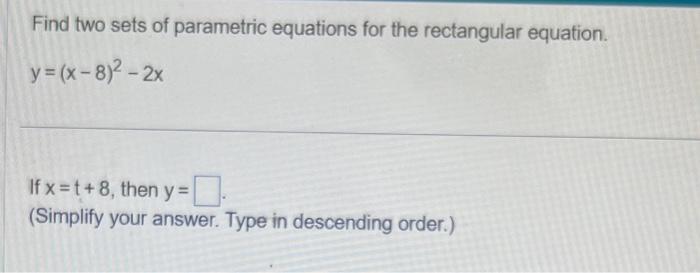 Solved Find two sets of parametric equations for the | Chegg.com