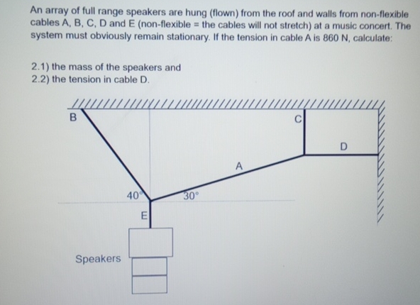 Solved An array of full range speakers are hung (flown) | Chegg.com