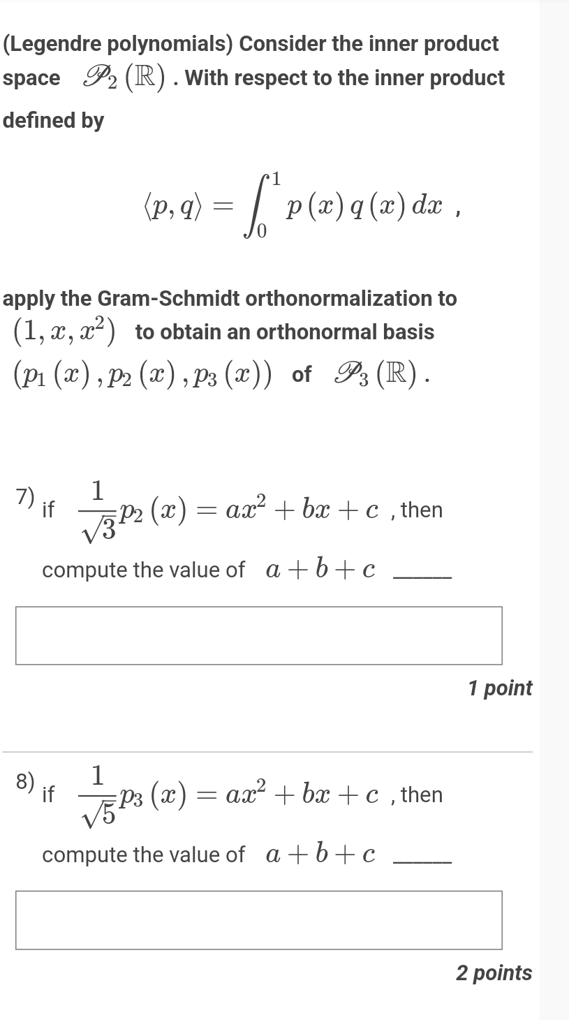Solved (Legendre polynomials) ﻿Consider the inner product | Chegg.com