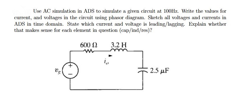 Use AC simulation in ADS to simulate a given circuit | Chegg.com