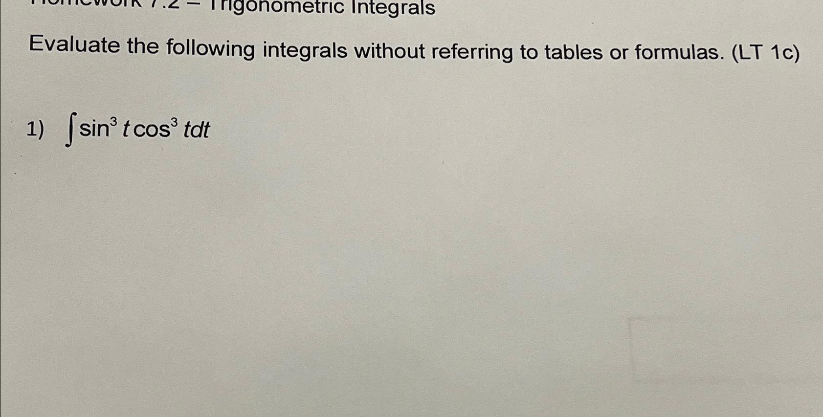 Solved Evaluate the following integrals without referring to | Chegg.com