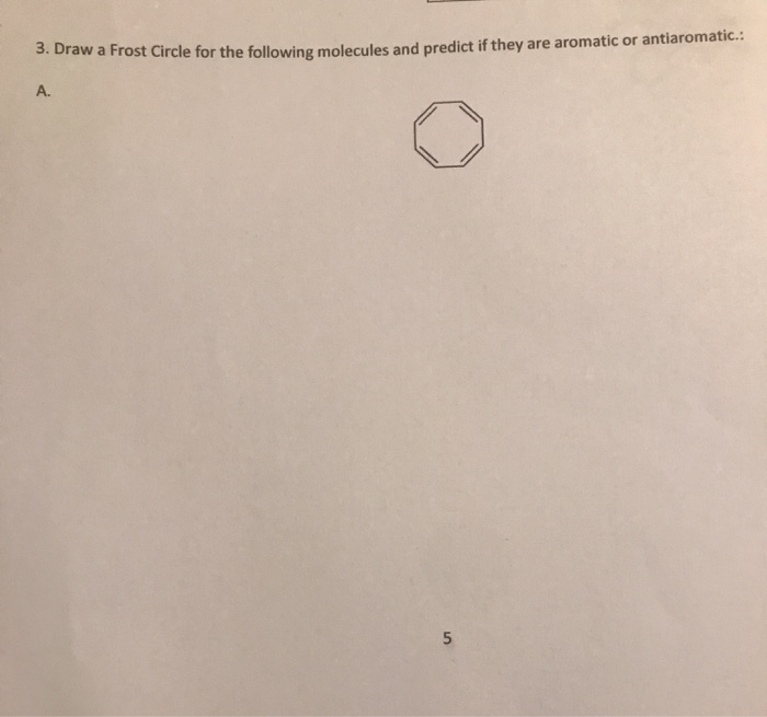 Solved 3. Draw a Frost Circle for the following molecules | Chegg.com