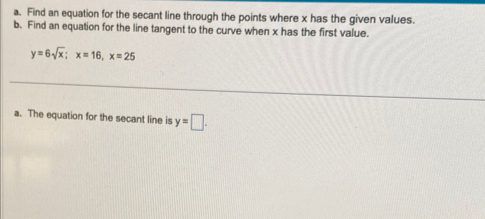Solved a. ﻿Find an equation for the secant line through the | Chegg.com