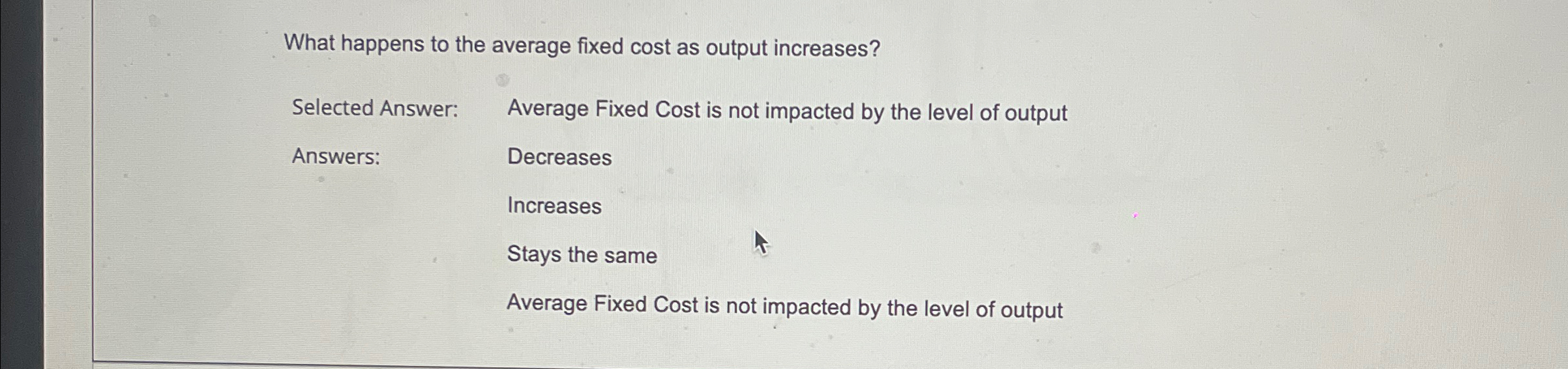 Solved What happens to the average fixed cost as output | Chegg.com