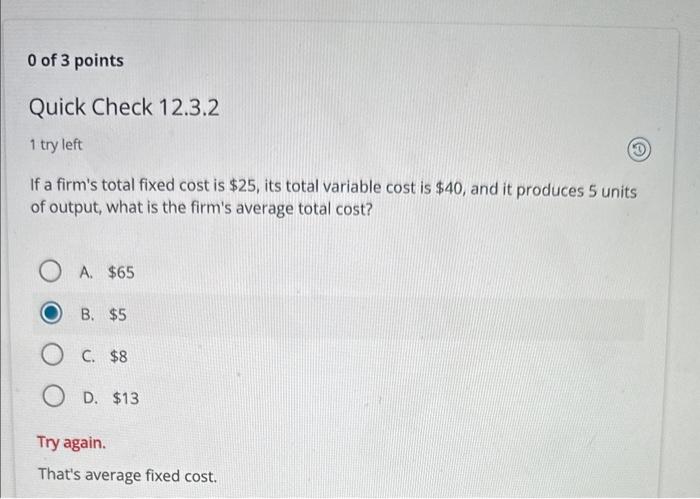 Solved If a firm's total fixed cost is $25, its total | Chegg.com