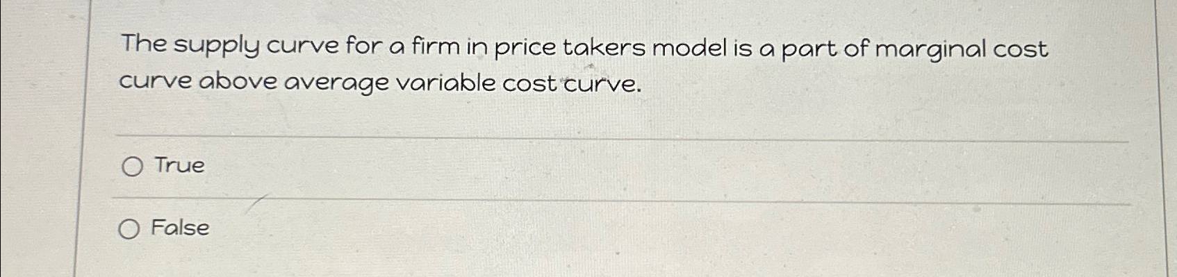 Solved The supply curve for a firm in price takers model is | Chegg.com