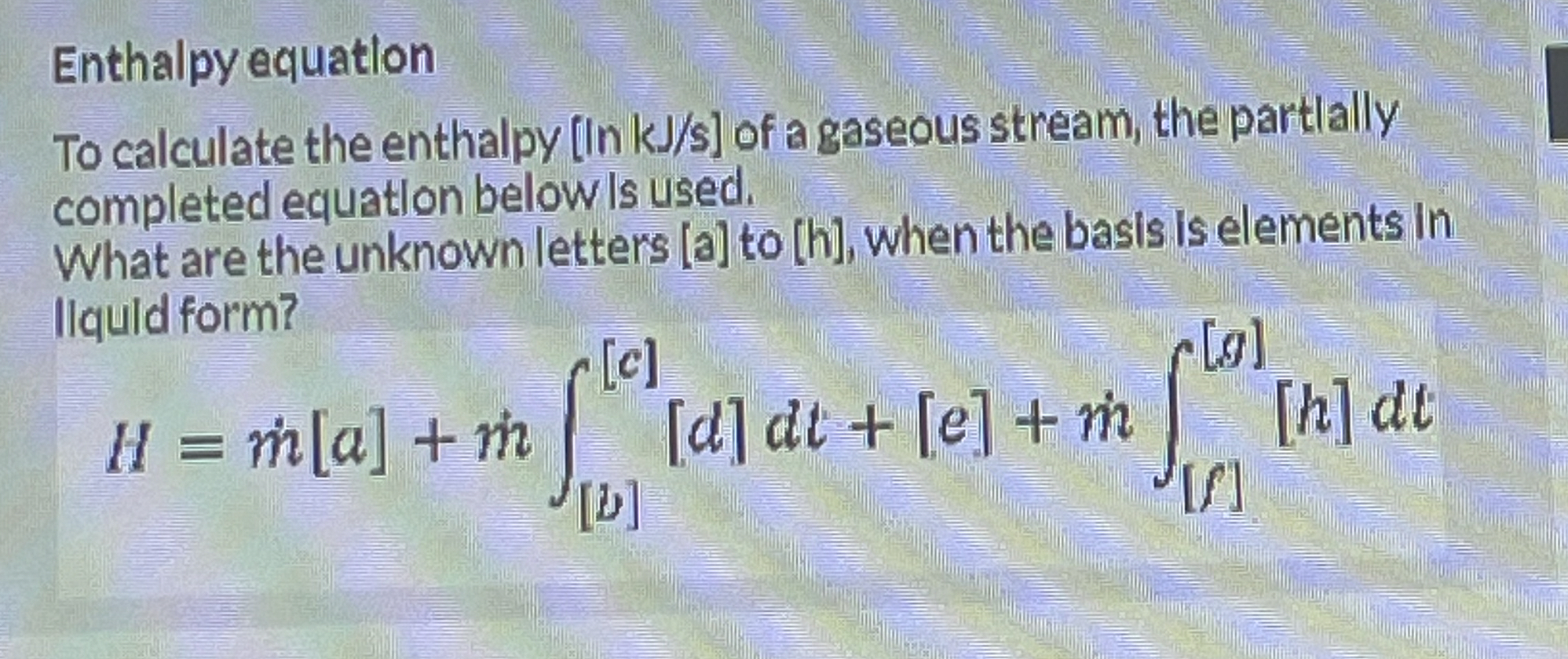 Solved Enthalpy equationTo calculate the enthalpy [ IKJs ﻿of | Chegg.com
