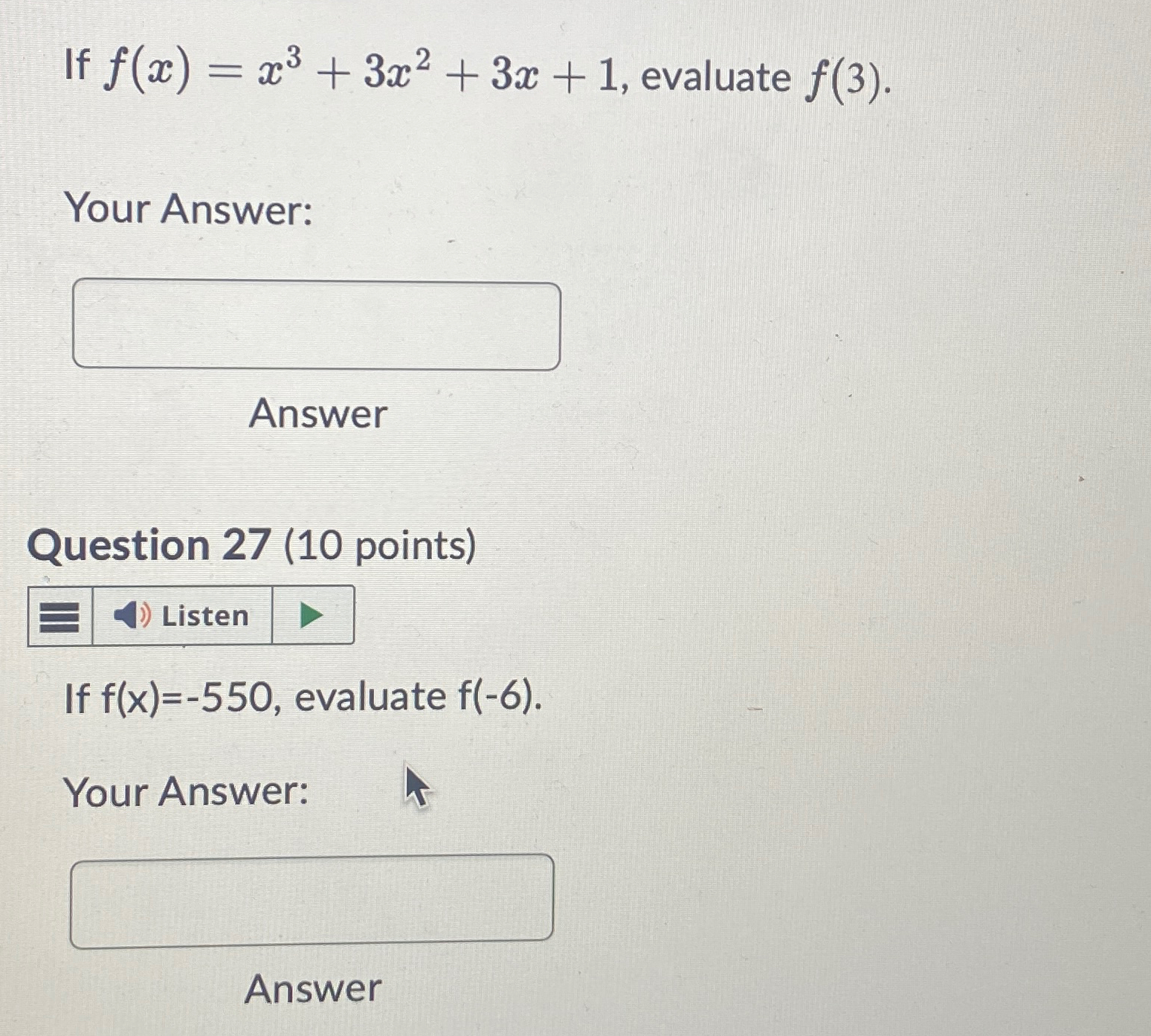 Solved If f(x)=x3+3x2+3x+1, ﻿evaluate f(3)Your | Chegg.com