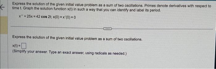 Solved Express the solution of the given initial value | Chegg.com