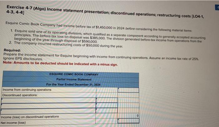Solved Exercise 4-7 (Algo) Income statement presentation; | Chegg.com