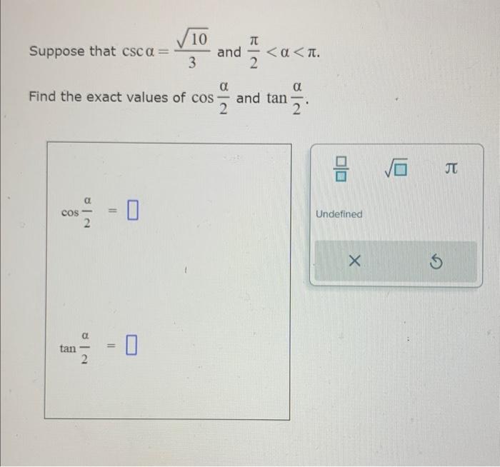 Solved Suppose that cscα=310 and 2π