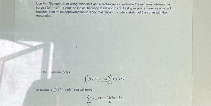 Solved Use M6 (Riemann Sum using midpoints and 6 rectangles) | Chegg.com
