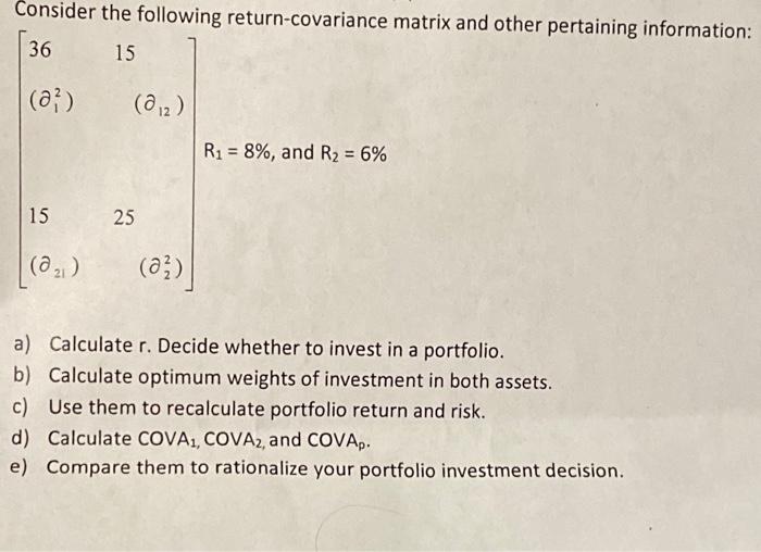 Solved Consider the following return-covariance matrix and | Chegg.com