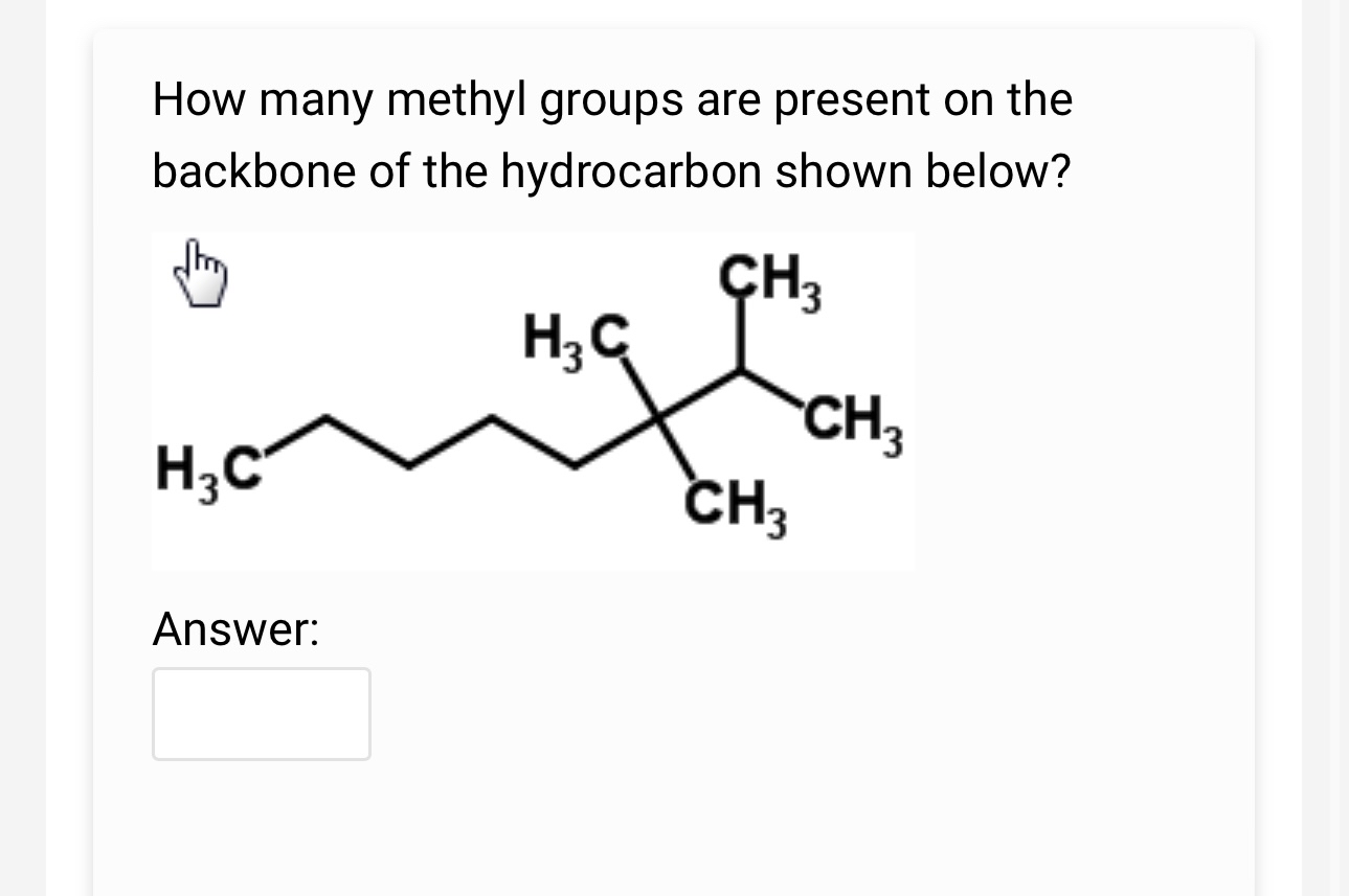 Solved How many methyl groups are present on the backbone of | Chegg.com