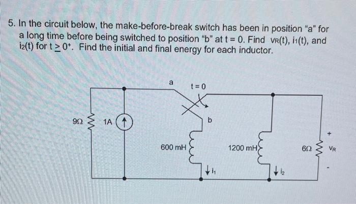 Solved 5. In the circuit below, the make-before-break switch | Chegg.com