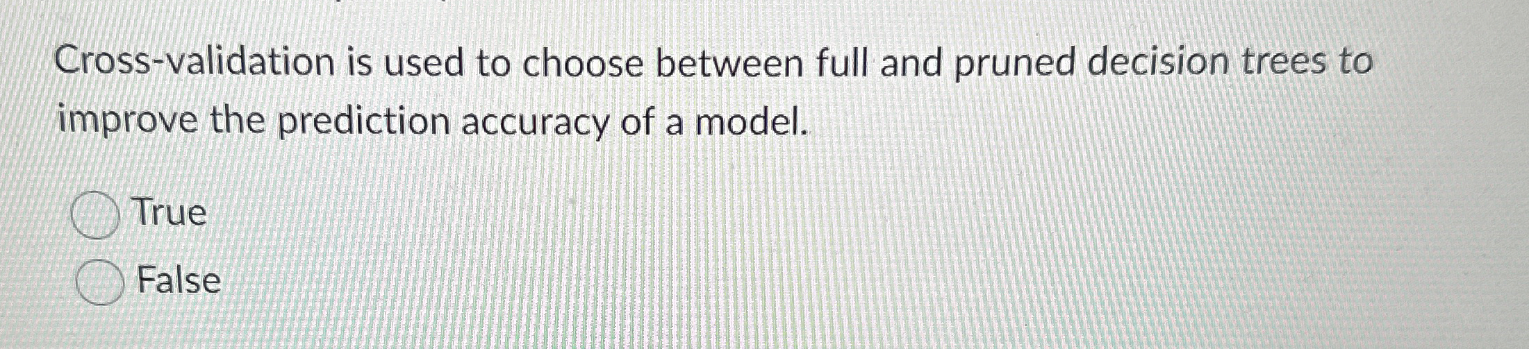 Solved Cross-validation is used to choose between full and | Chegg.com