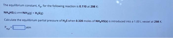Solved The equilibrium constant, Kp, for the following | Chegg.com