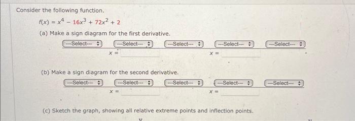 Solved (c) Sketch the graph, showing all relative extreme | Chegg.com