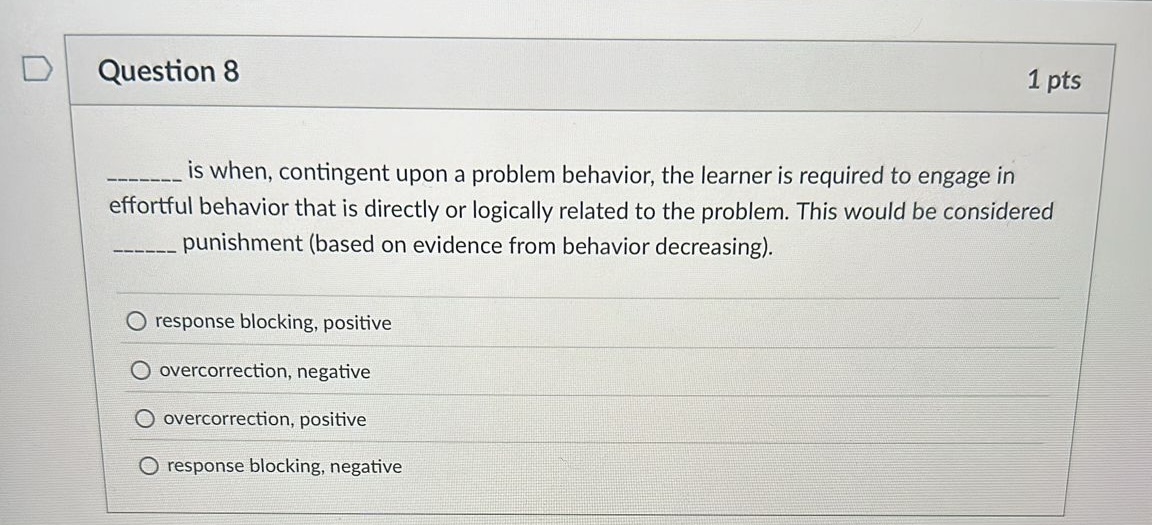 Solved Question 8is when, contingent upon a problem | Chegg.com