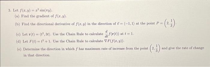 Solved 3. Let f(x, y) = x² sin(ty). (a) Find the gradient of | Chegg.com