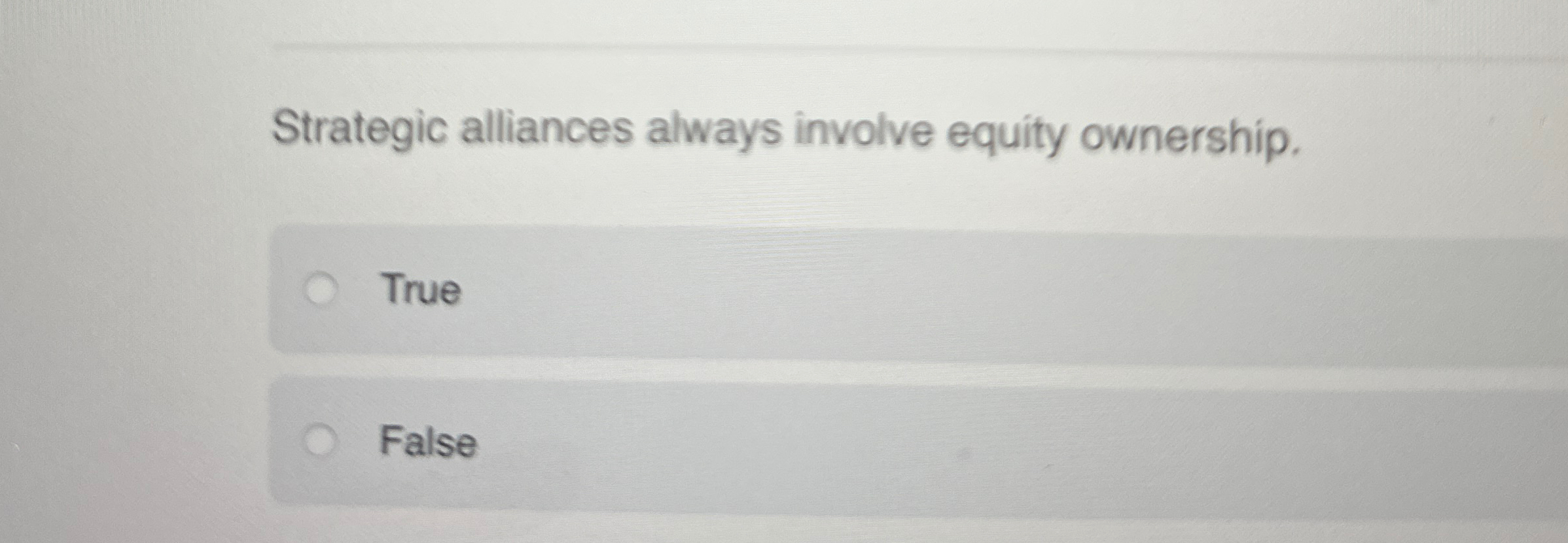 Solved Strategic alliances always involve equity | Chegg.com