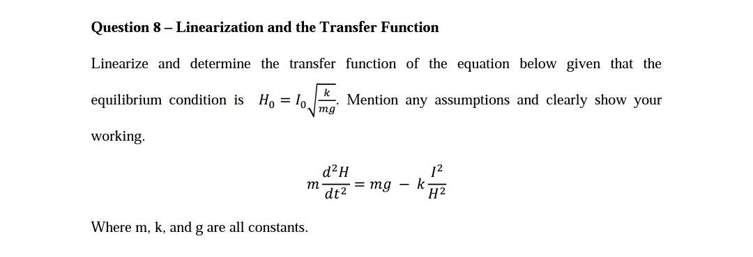 Solved Question 8 - Linearization and the Transfer Function | Chegg.com