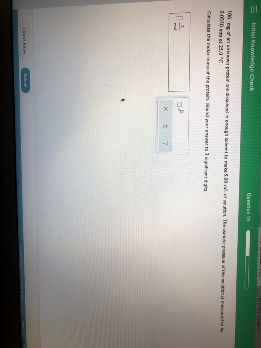 Solved = Initial Knowledge Check Question 13 106. mg of an | Chegg.com