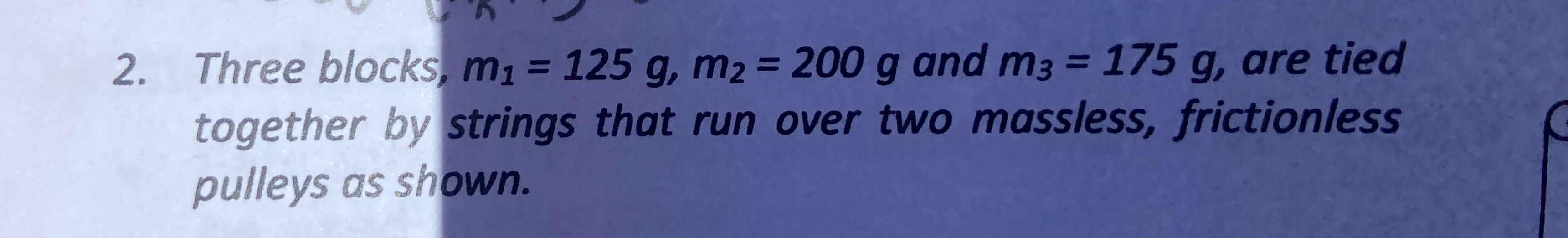Three blocks, m1=125g,m2=200g ﻿and m3=175g, ﻿are tied | Chegg.com