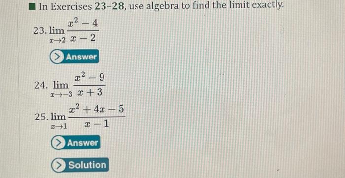 Solved In Exercises 23-28, use algebra to find the limit | Chegg.com