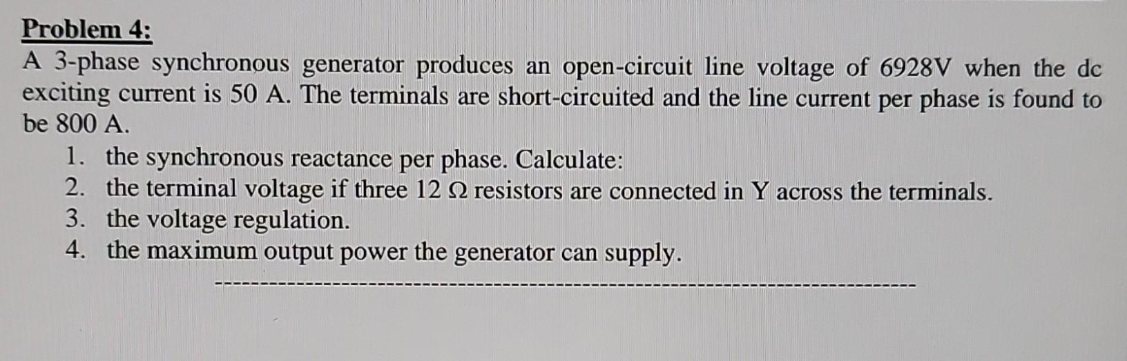 Problem 4: A 3-phase synchronous generator produces | Chegg.com
