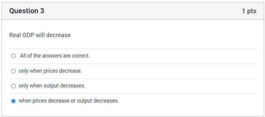 Solved Question 3Real GDP will decreaseAll of the answers | Chegg.com