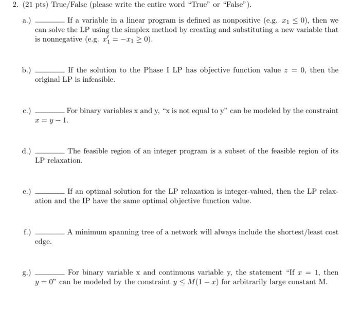 Solved 2. (21 pts) True/False (please write the entire word | Chegg.com