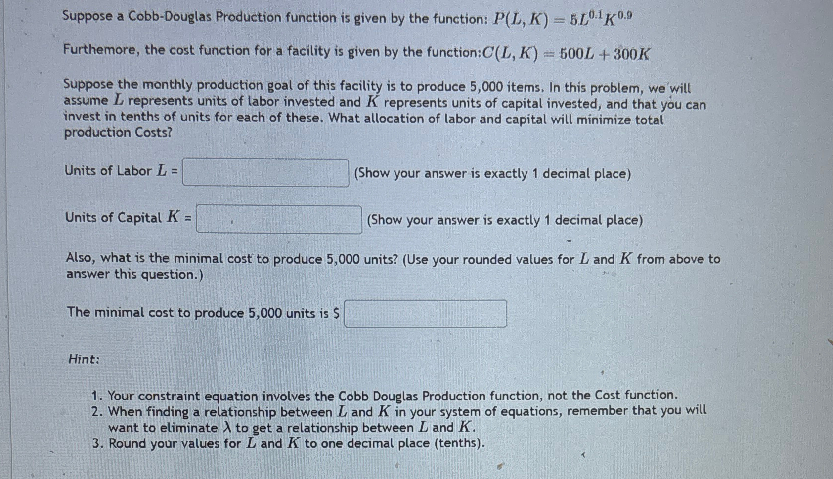 Solved Suppose a Cobb-Douglas Production function is given | Chegg.com