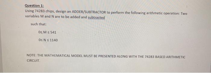 Solved Question 1: Using 74283 chips, design an | Chegg.com