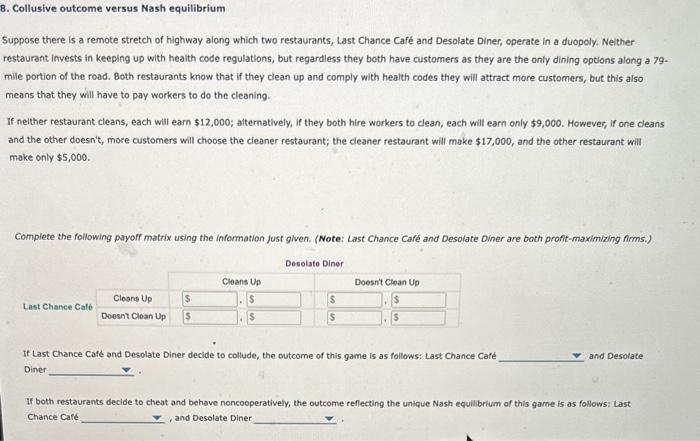 Solved B. Collusive outcome versus Nash equilibrium Suppose | Chegg.com