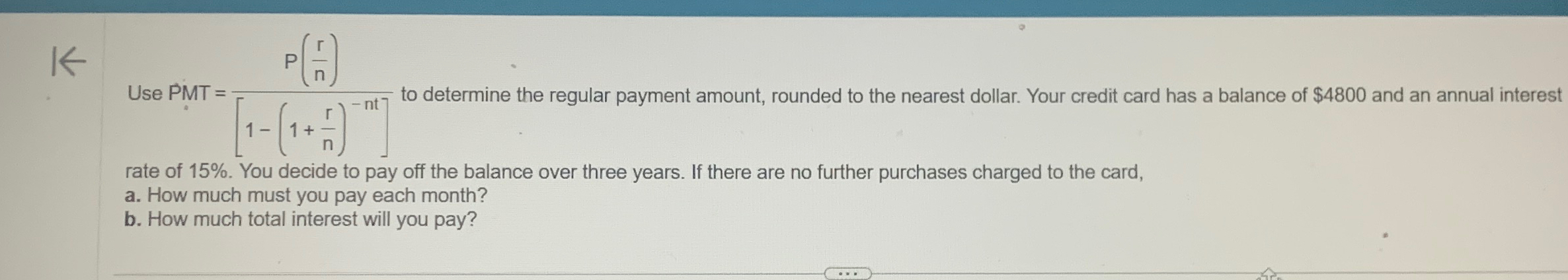 Solved Use PMT =P(rn)[1-(1+rn)-nt] ﻿to determine the regular | Chegg.com