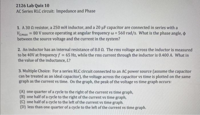 Solved 2126 Lab Quiz 10 Ac Series Rlc Circuit Impedance And 
