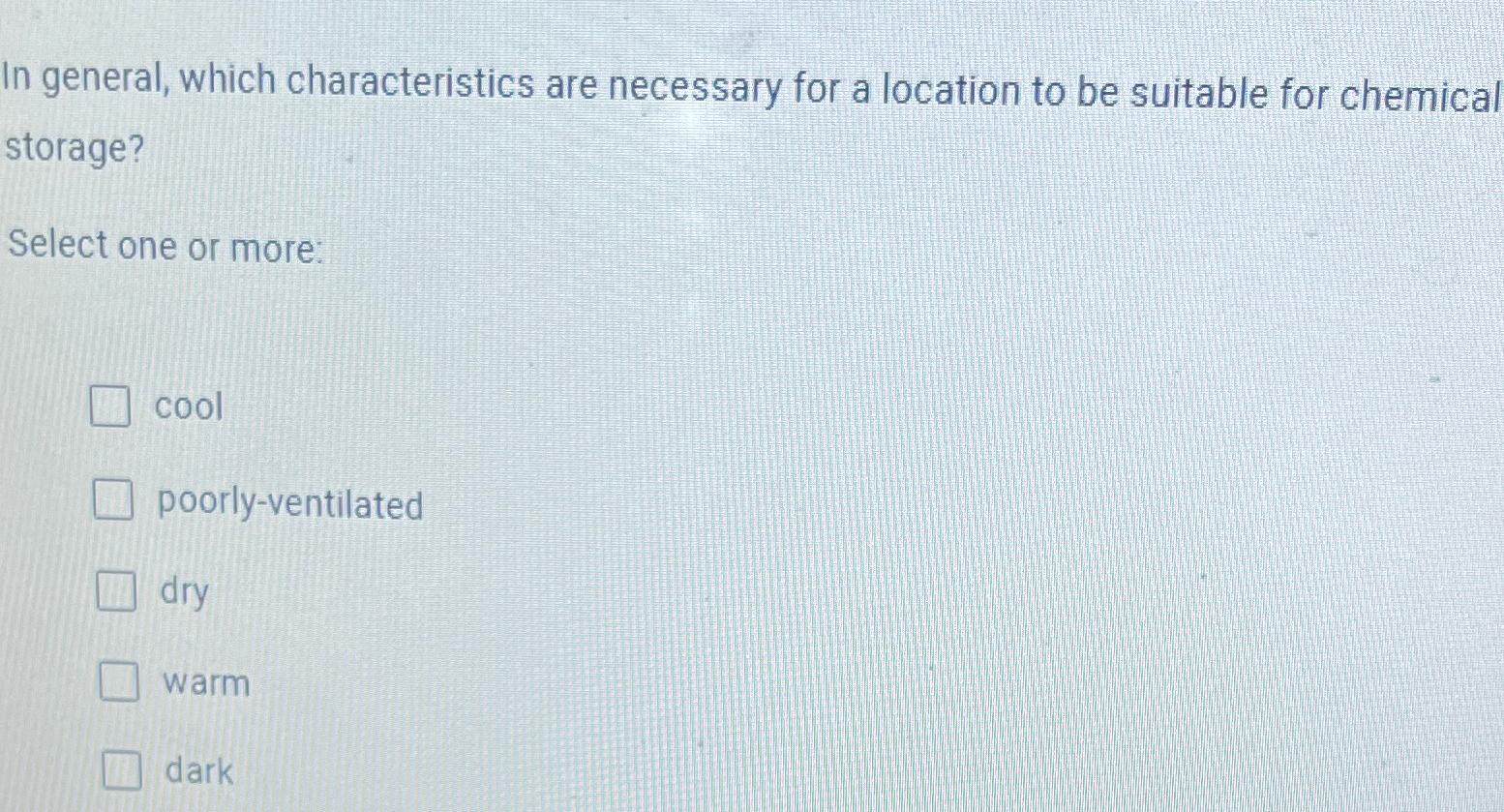 Solved In general, which characteristics are necessary for a | Chegg.com