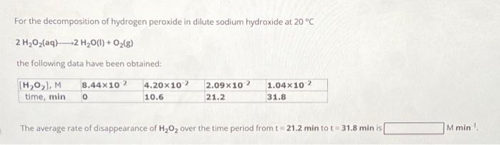 For the decomposition of hydrogen peroxide in dilute | Chegg.com