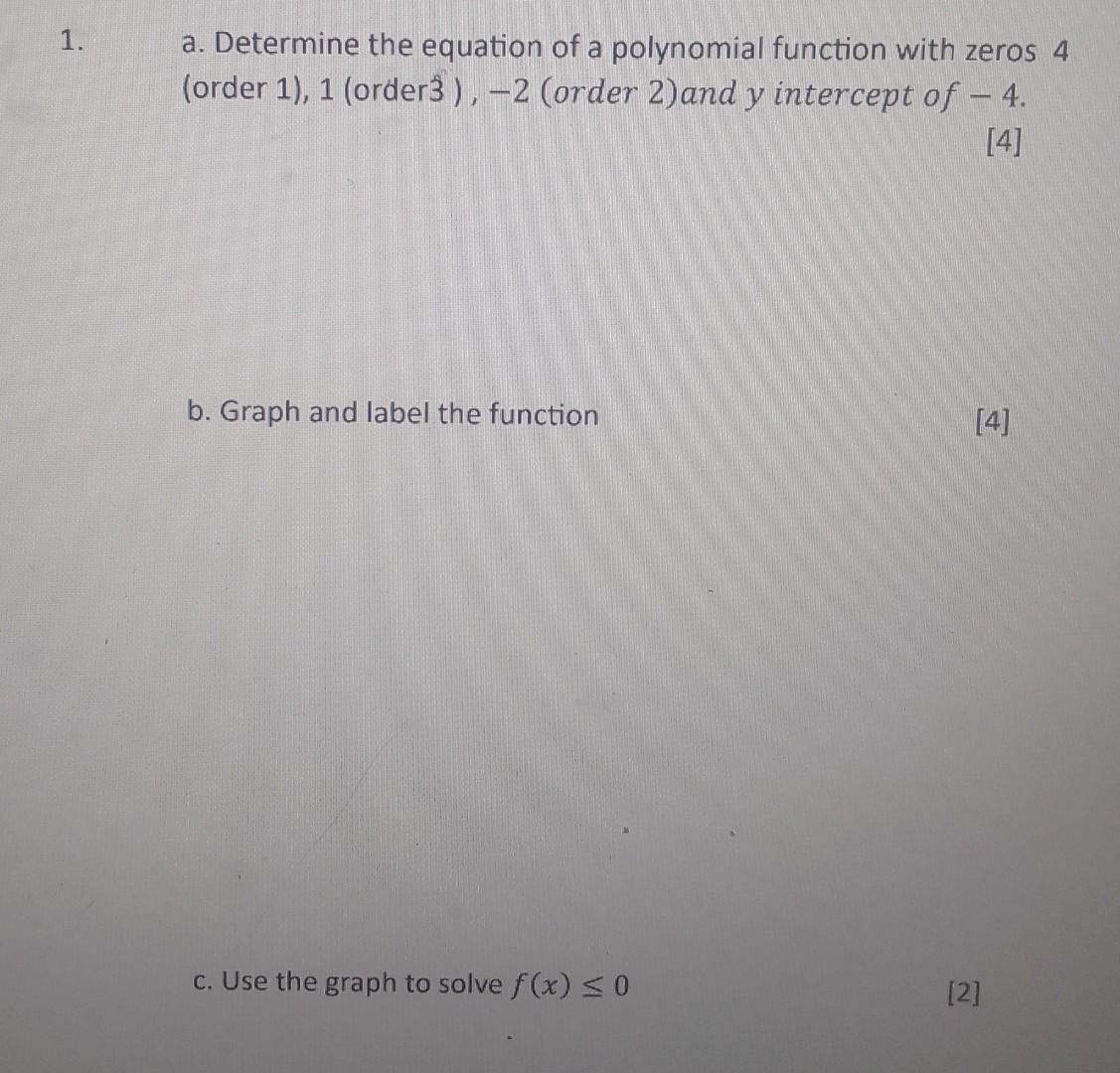 Solved a. Determine the equation of a polynomial function | Chegg.com
