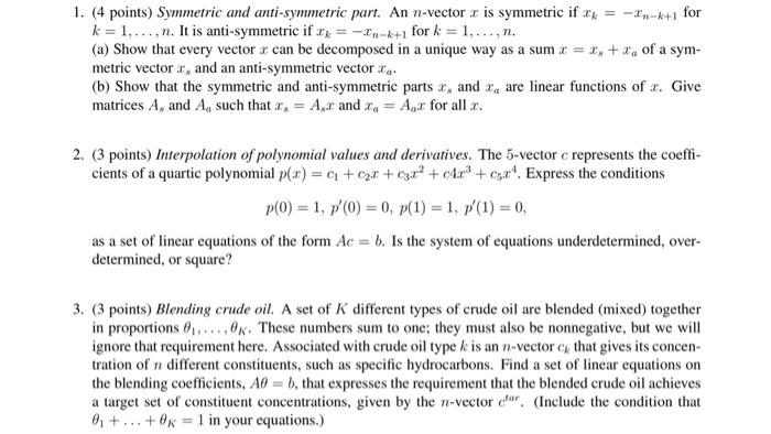 Solved k 1. (4 points) Symmetric and anti-symmetric part. An | Chegg.com