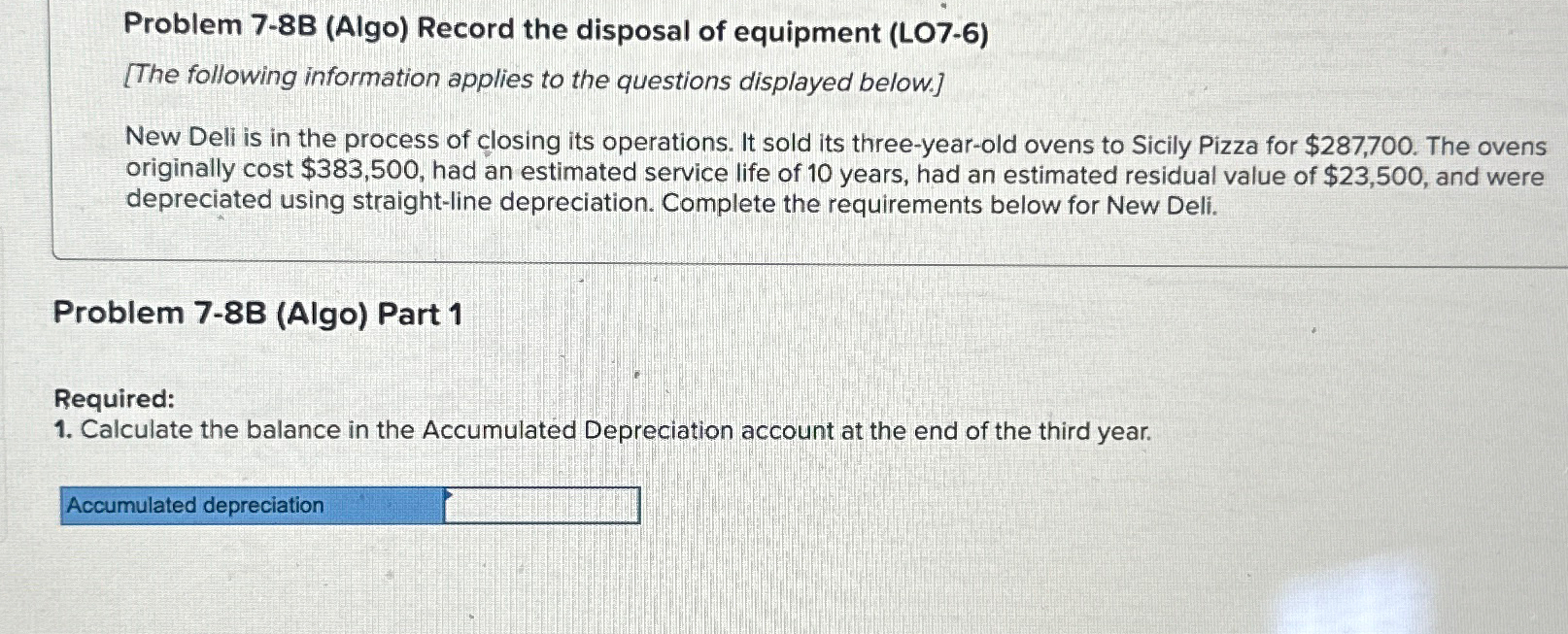 Solved Problem 7-8B (Algo) ﻿Record the disposal of equipment | Chegg.com