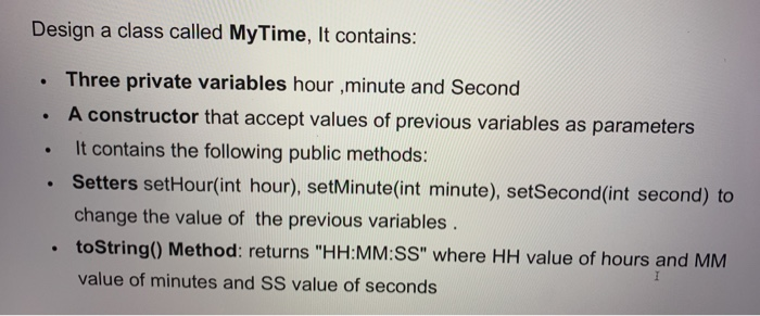 Solved Design A Class Called Mytime It Contains • Three 
